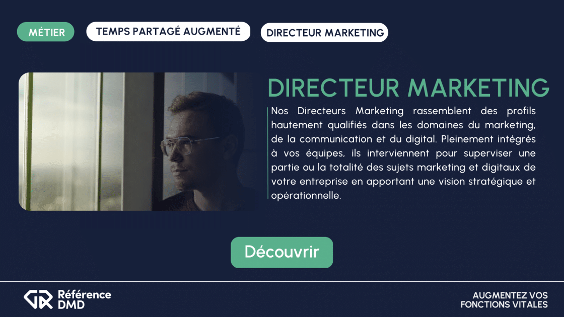 Directeur Marketing à Temps Partagé - Référence DMD